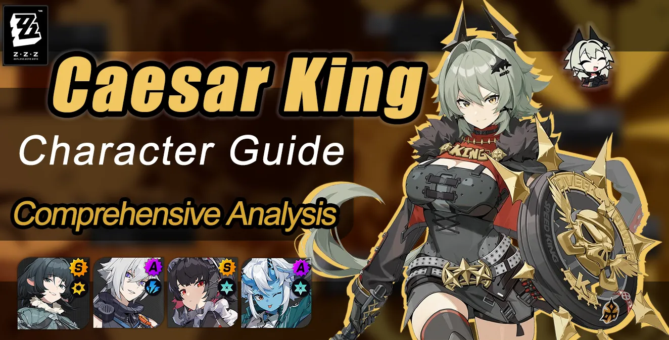 Zenless Zone Zero New Character Caesar King Character Guide