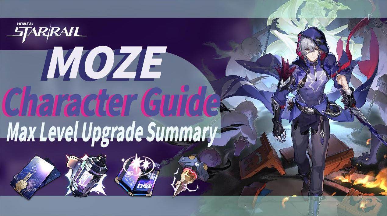 Honkai: Star Rail 2.5New Character Announcement! Moze Strategy Revealed！